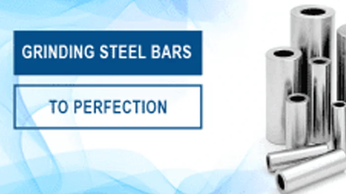 Grinding Steel Bars to Perfection
